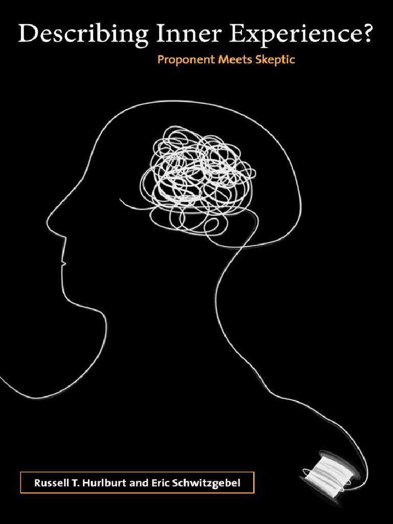 (Bradford Books) Russell T. Hurlburt, Eric Schwitzgebel - Describing Inner Experience ...