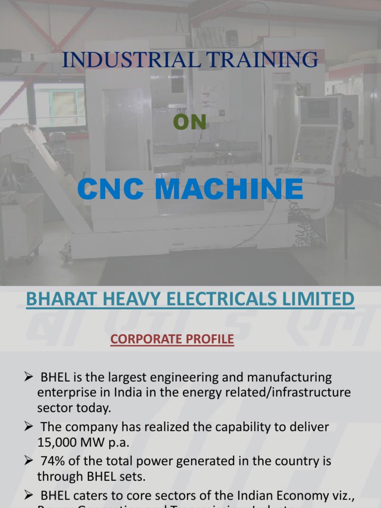 Industrial Training: CNC Machine | PDF | Numerical Control | Programmable Logic Controller