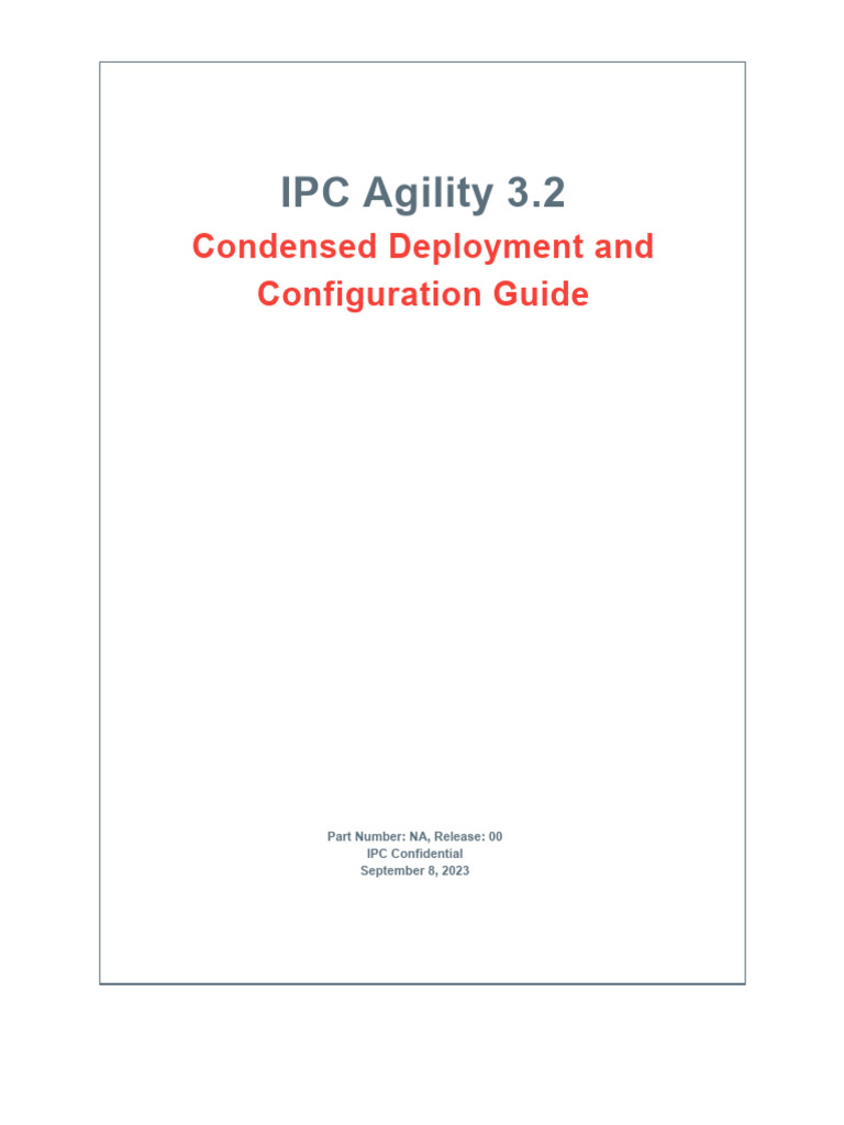 IPCAgility CondensedDeploymentandConfigurationGuide v32 | PDF | Secure Shell | Command Line ...