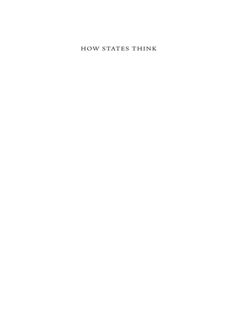 John J. Mearsheimer - Sebastian Rosato - How States Think - The ...