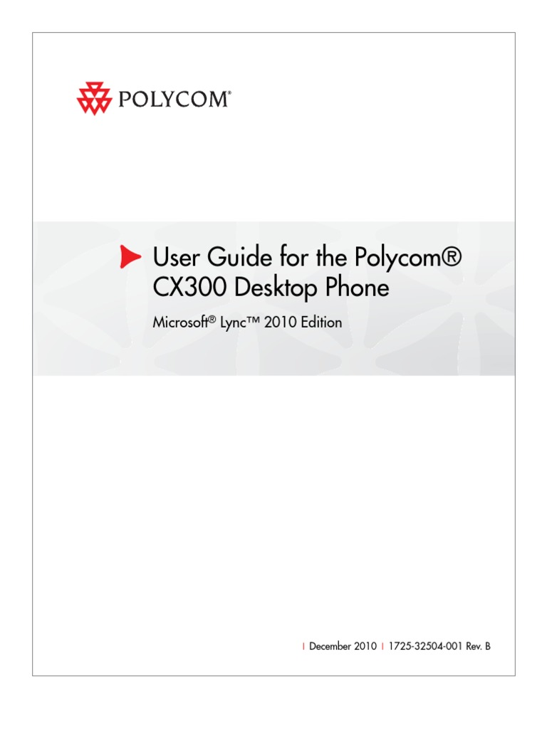 Polycom CX300 User Guide For Lync 2010 | PDF | Voicemail | Telephone