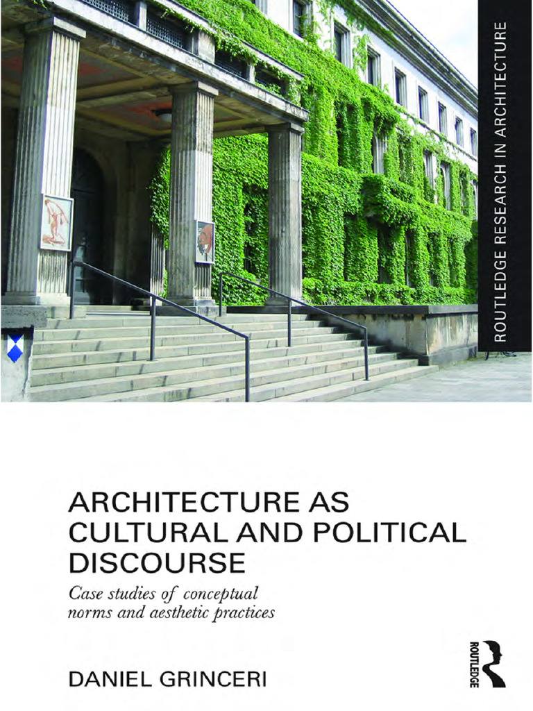 Architecture As Cultural and Political Discourse | PDF | Discourse | Michel Foucault