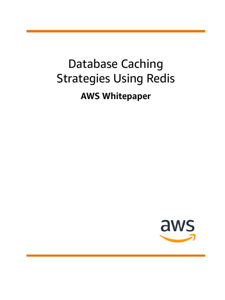 Database Caching Strategies Using Redis | PDF | Cache (Computing ... Database Caching Strategies Using Redis | PDF | Cache (Computing ...