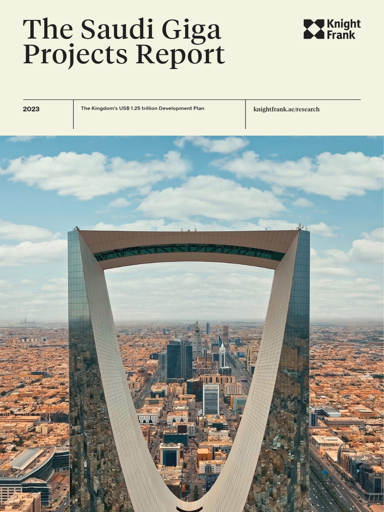 Saudi Arabia Giga Projects Report Knight Frank 2023 1695838020 | PDF ...