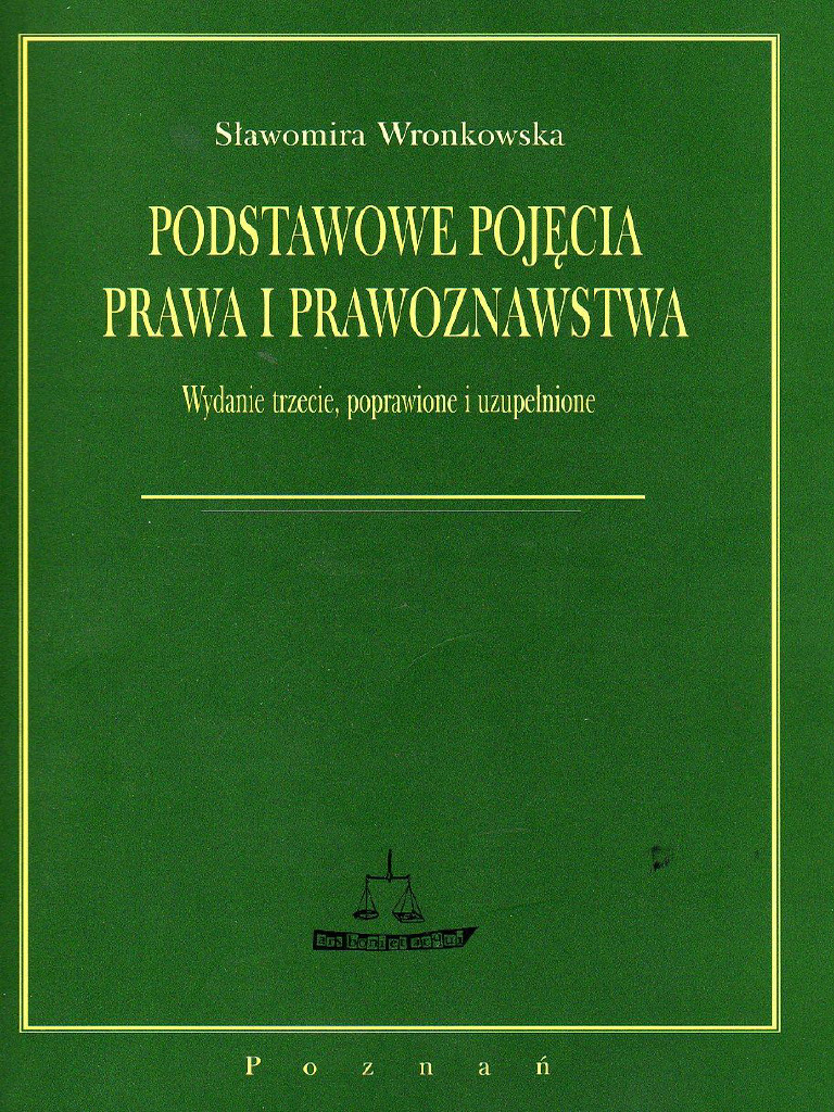Wronkowska - Podstawowe Pojecia Prawa I Prawoznawstwa | PDF