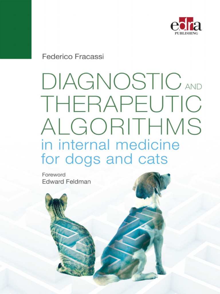 Diagnostic Therapeutic Algorithms in Internal Medicine For Dogs and ...