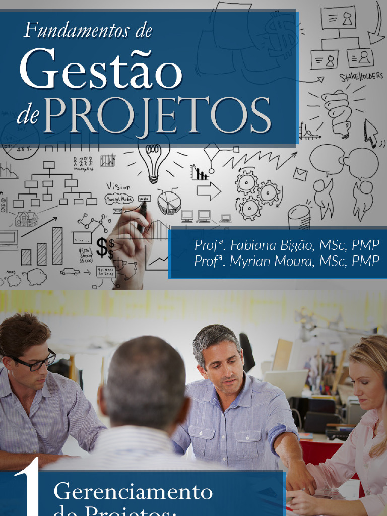 Ebook - Fundamentos de Gestão de Projetos - Cap 1 e 3 (Bigão e Moura ...