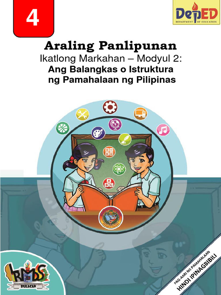 Ap4 Q3 Modyul 2 Ang Balangkas o Istruktura NG Pamahalaan NG Pilipinas Ma. Concepcion A. Montalbo ...