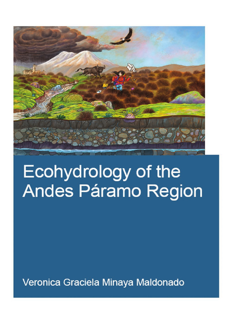 Veronica G. Minaya Maldonado - Ecohydrology of The Andes Páramo Region ...