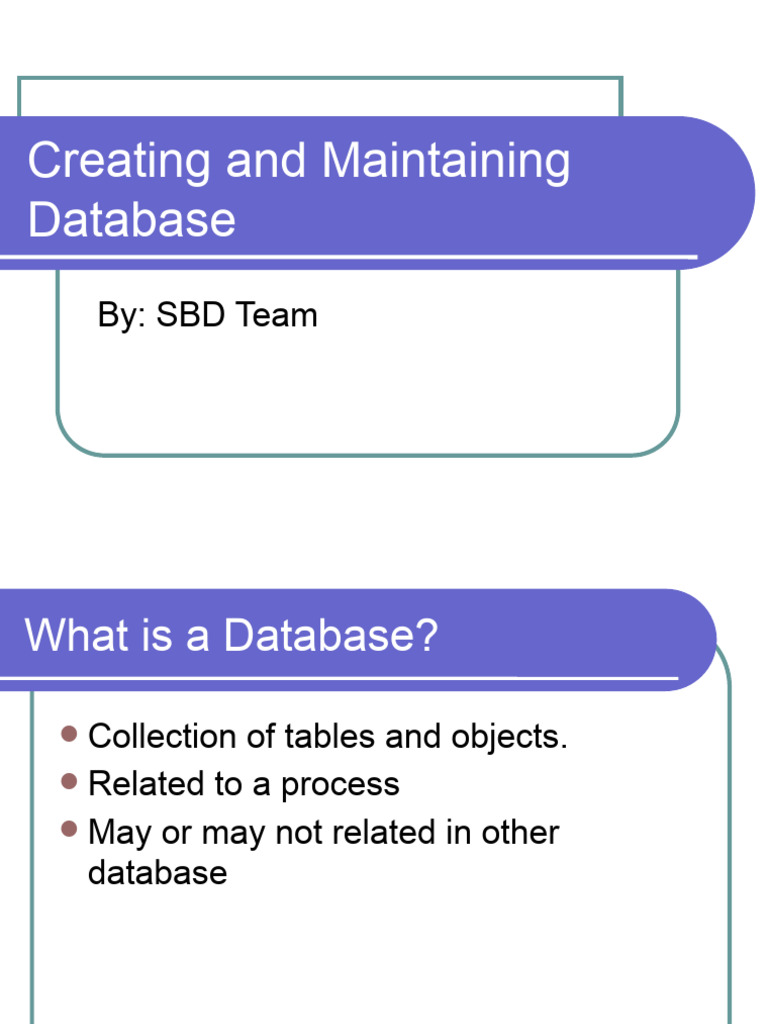 11 October - 17 October - Creating - and - Maintaining - Database | PDF | Databases | Computer File