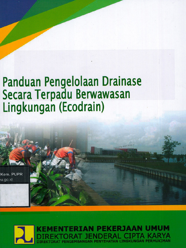 Panduan Pengelolaan Drainase Secara Terpadu Berwawasan Lingkungan ...