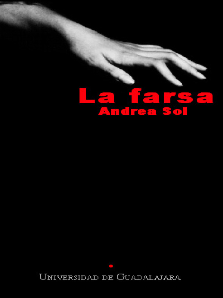 Sol, Andrea - La Farsa-1998 | PDF