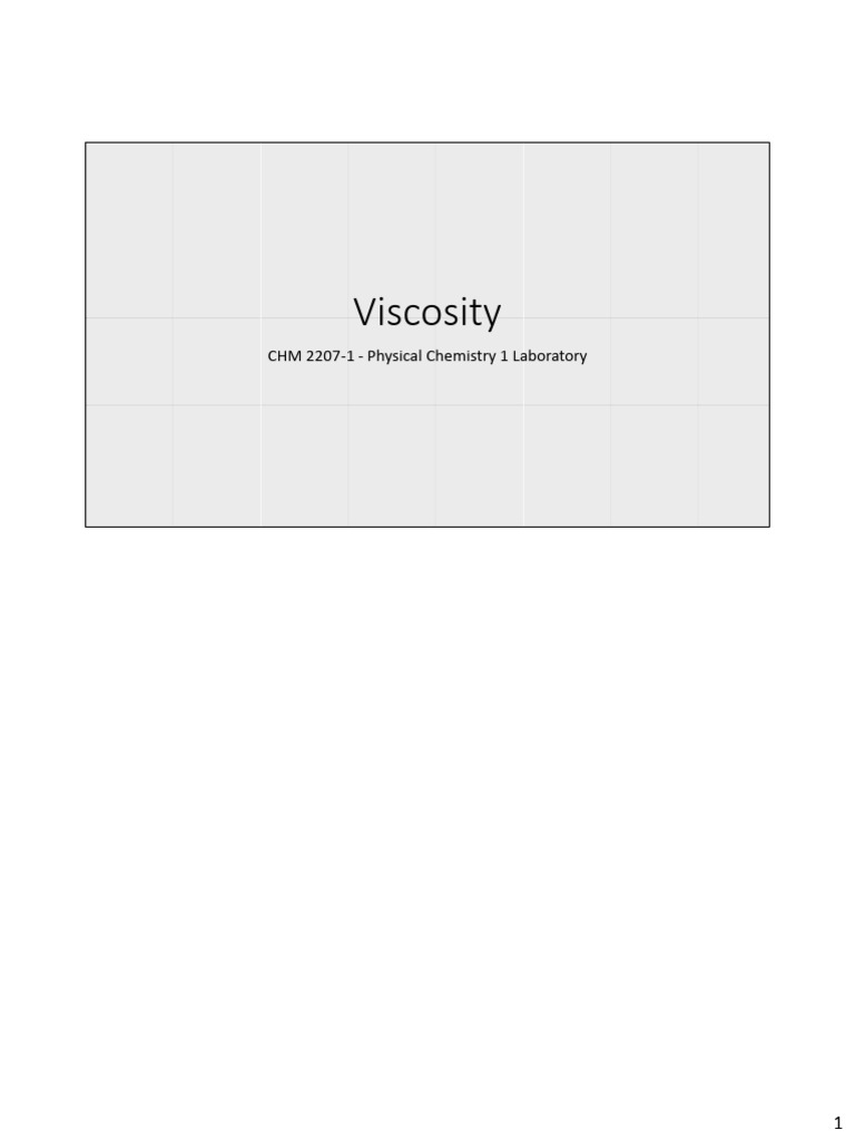 Viscosity - Physical Chemistry Lab Annotated | PDF | Viscosity | Fluid Mechanics