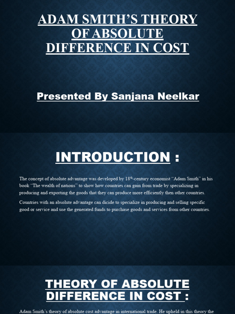 Adam Smith's Theory of Absolute Difference in Cost | PDF | Adam Smith ...