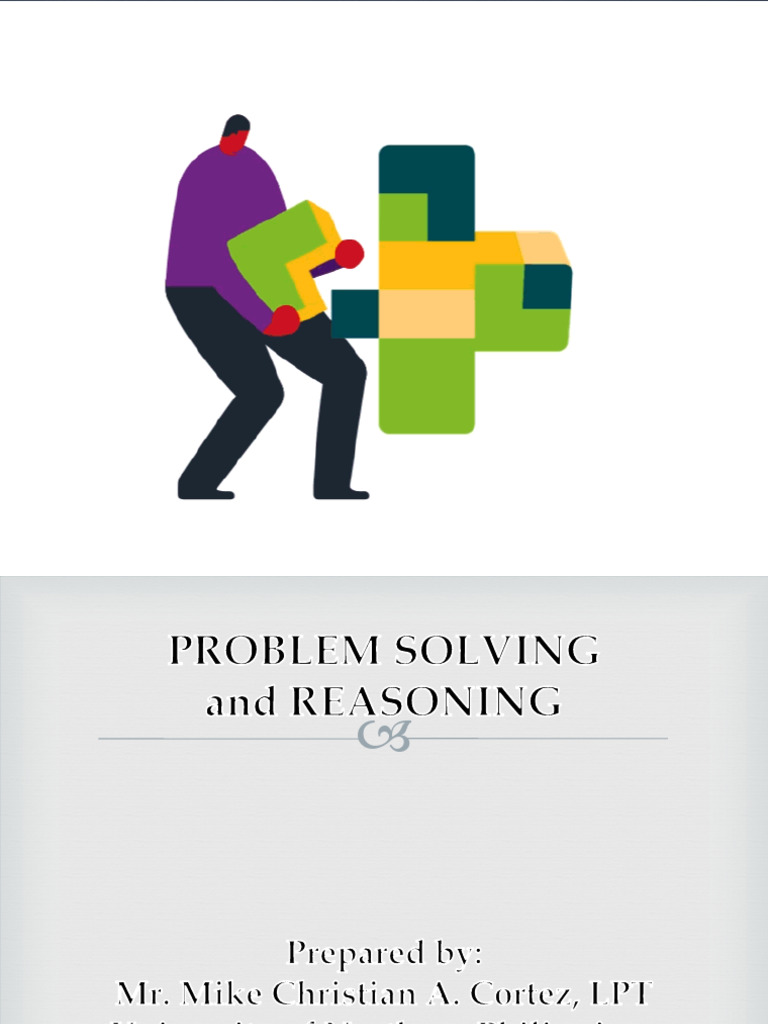 Problem Solving | PDF | Deductive Reasoning | Reason