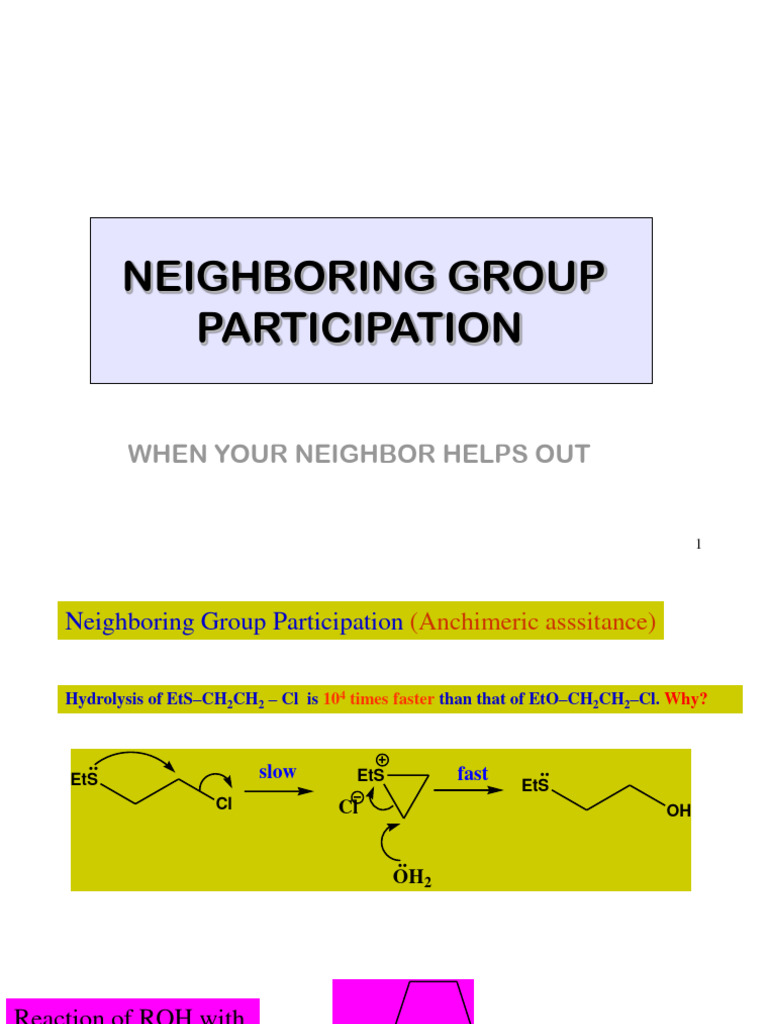 Neighboring Group Participation Mechanisms | PDF | Chemical Substances ...