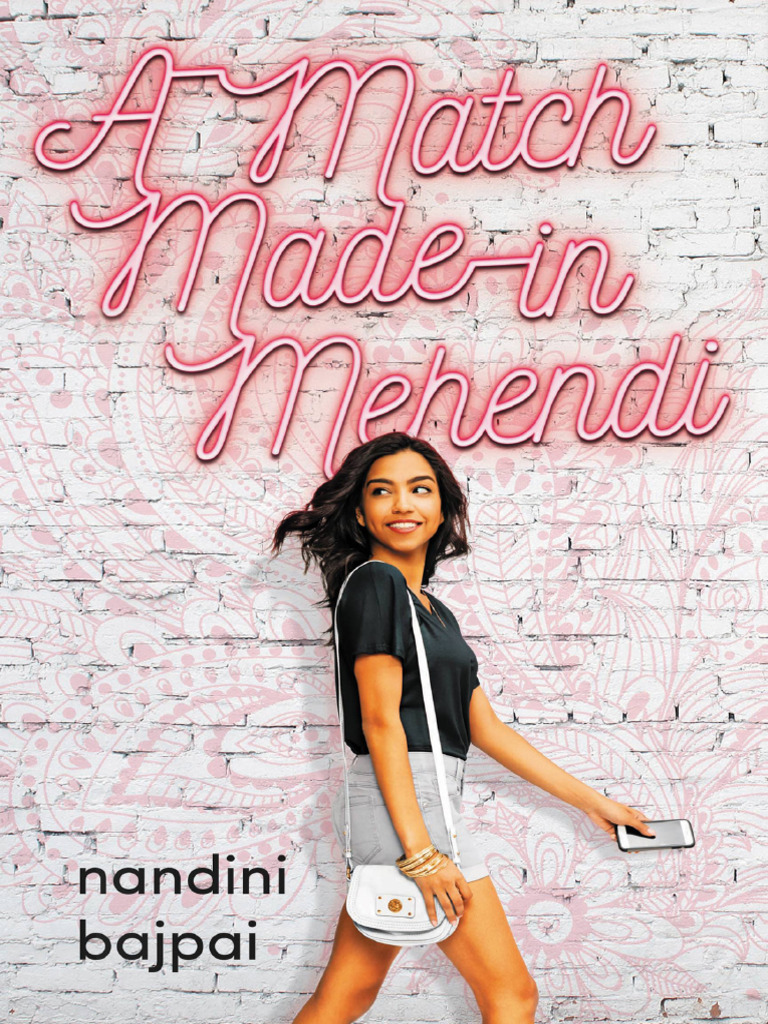 A Match Made in Mehendi (Nandini Bajpai (Bajpai, Nandini) ) | PDF | Copyright