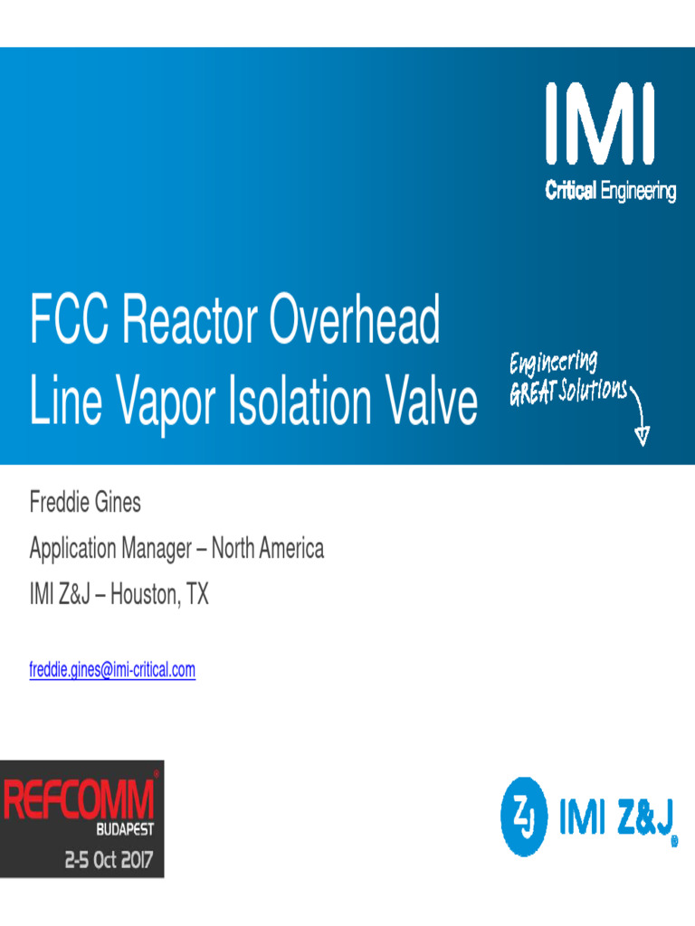 FCC Reactor Overhead Line Vapor Isolation Valve Gines IMI ZJ FCCU ...