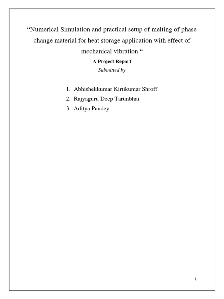 Numerical Simulation and Practical Setup of Melting of Phase Change ...