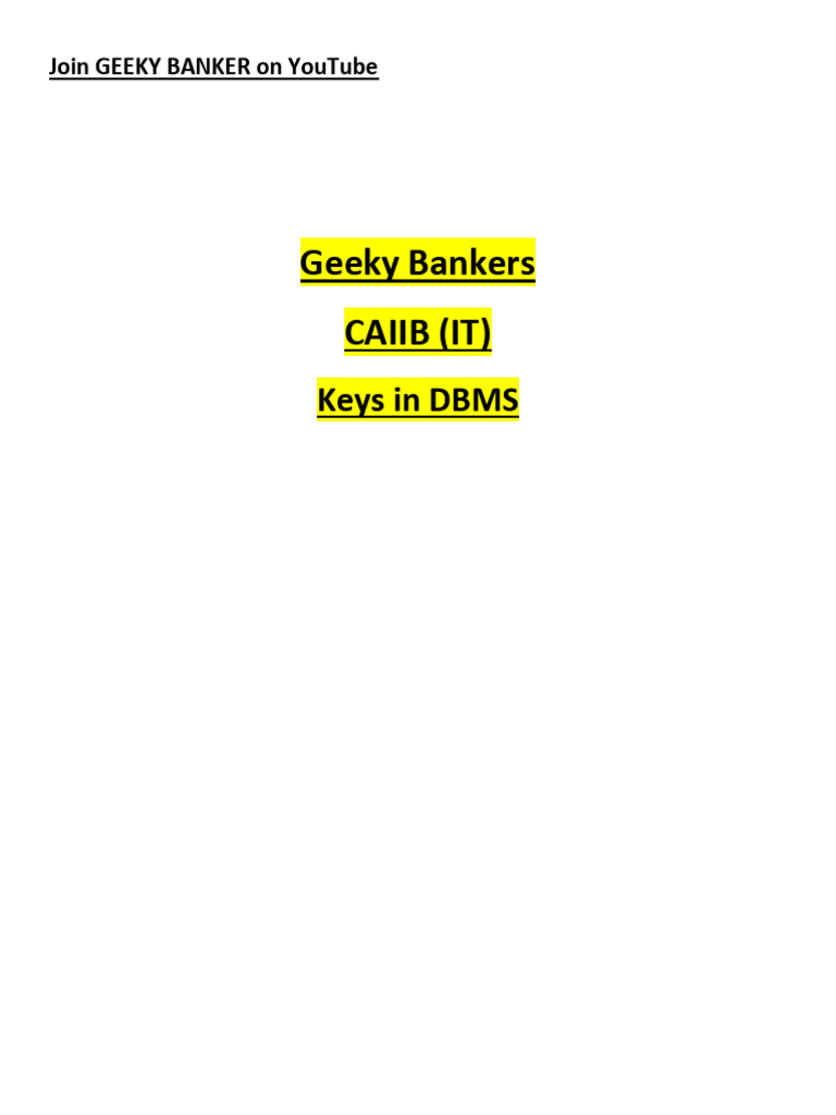 GEEKY BANKERS CAIIB (IT) Keys in DBMS Complete | PDF | Relational ... GEEKY BANKERS CAIIB (IT) Keys in DBMS Complete | PDF | Relational ...