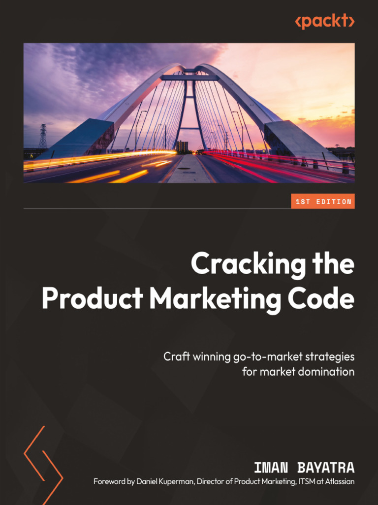 Cracking The Product Marketing Code Craft Winning Go-To-Market ...