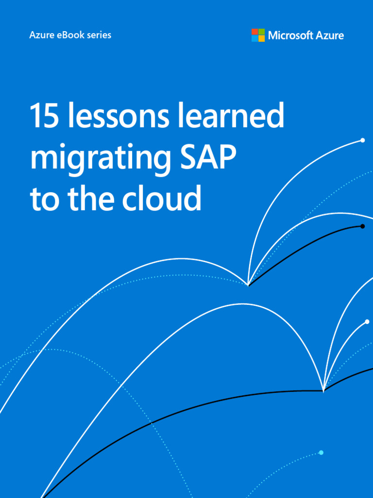 15 Lessons Learned Migrating SAP To The Cloud | PDF | Cloud Computing ...