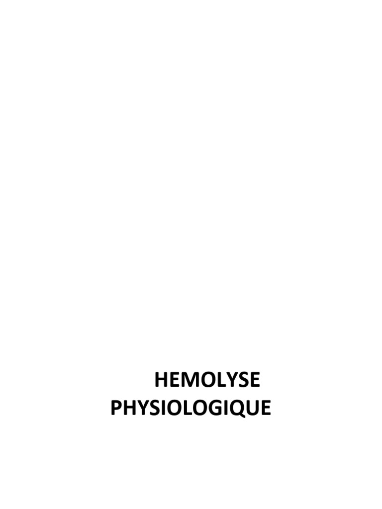 Hemolyse Physiologique | PDF | Médecine clinique | Sang