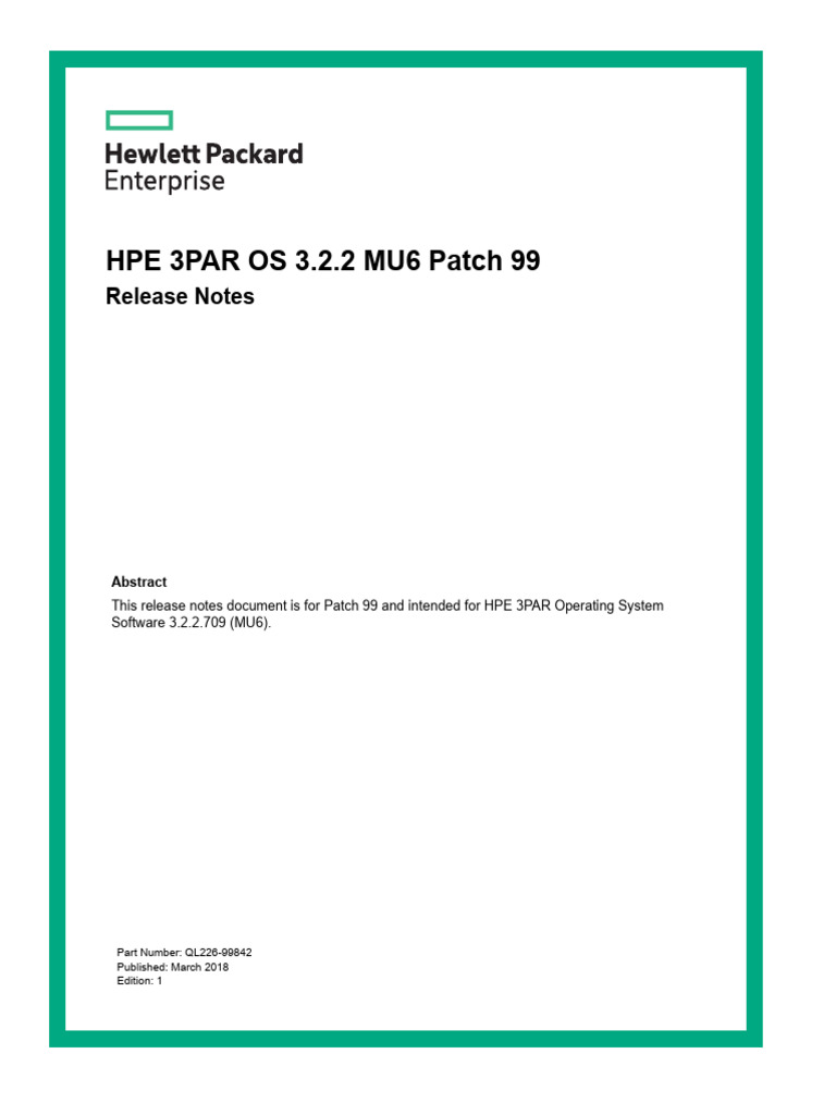 HPE - A00042907en - Us - HPE 3PAR OS 3.2.2 MU6 Patch 99 Release Notes ...