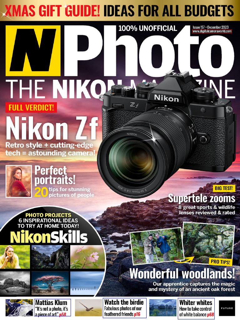 N-Photo The Nikon Magazine - Issue 157, December 2023 UK | PDF