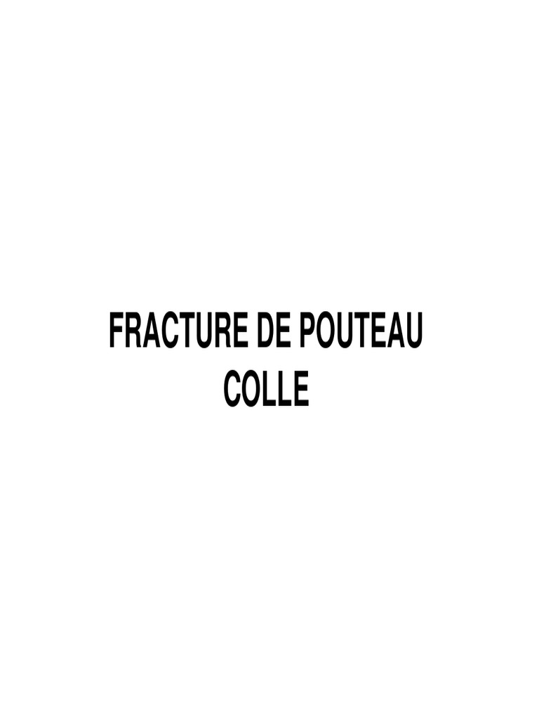 Fracture de Pouteau-Colles : Guide Complet | PDF | Douleur ...