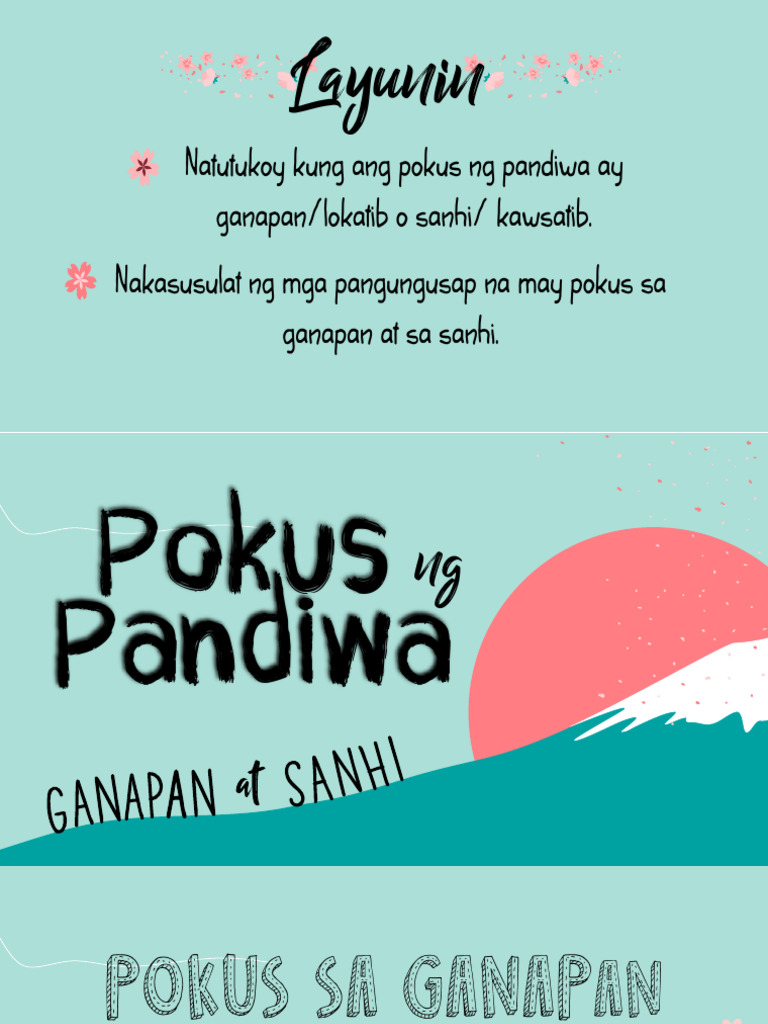 Ganapan at Sanhi - Pokus NG Pandiwa | PDF