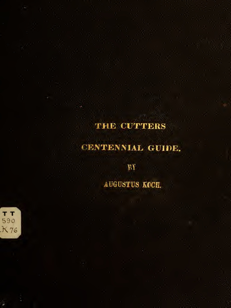 The Cutters Centennial Guide by Koch Augustus Published 1876 | PDF ...