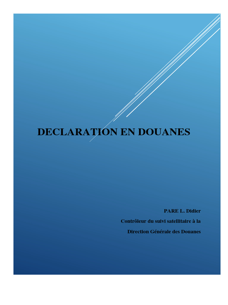 Déclaration en Douane : Guide Complet | PDF | Transport | Taxe sur la ...