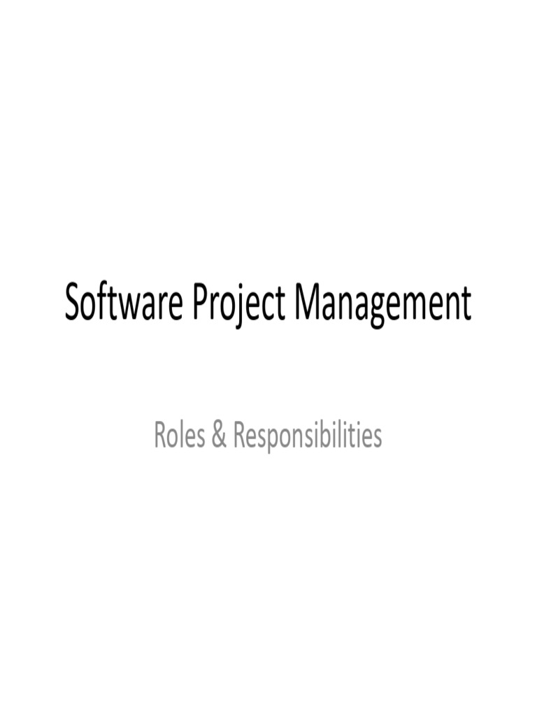 Lecture-11-Roles & Responsibilities | PDF | Application Software | Project Management