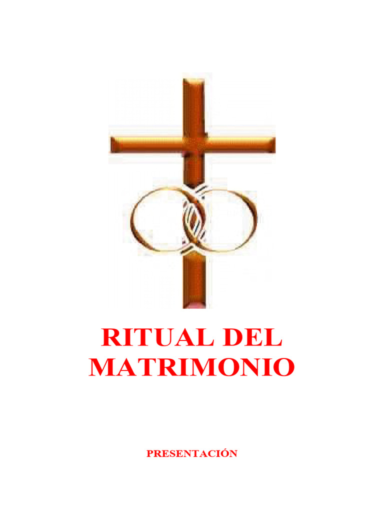 Ritual del Matrimonio Católico | PDF | eucaristía | Misa (liturgia)