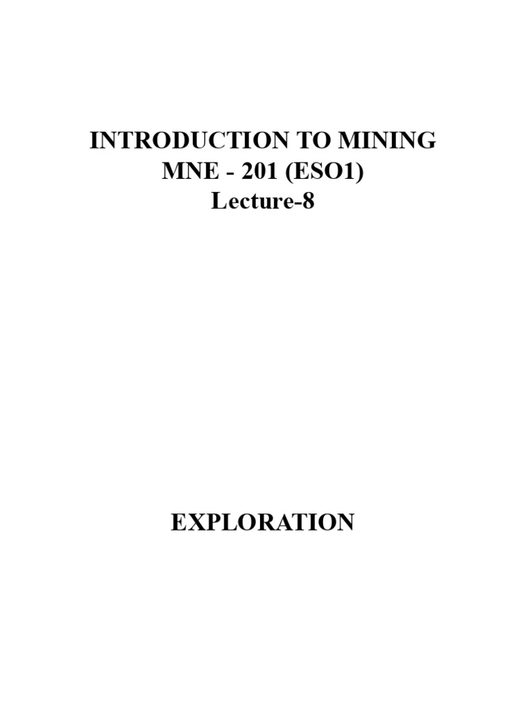 8 PPT - Mne 201-Eso1 - 2023-24-L-8 | PDF | Mining | Exploration