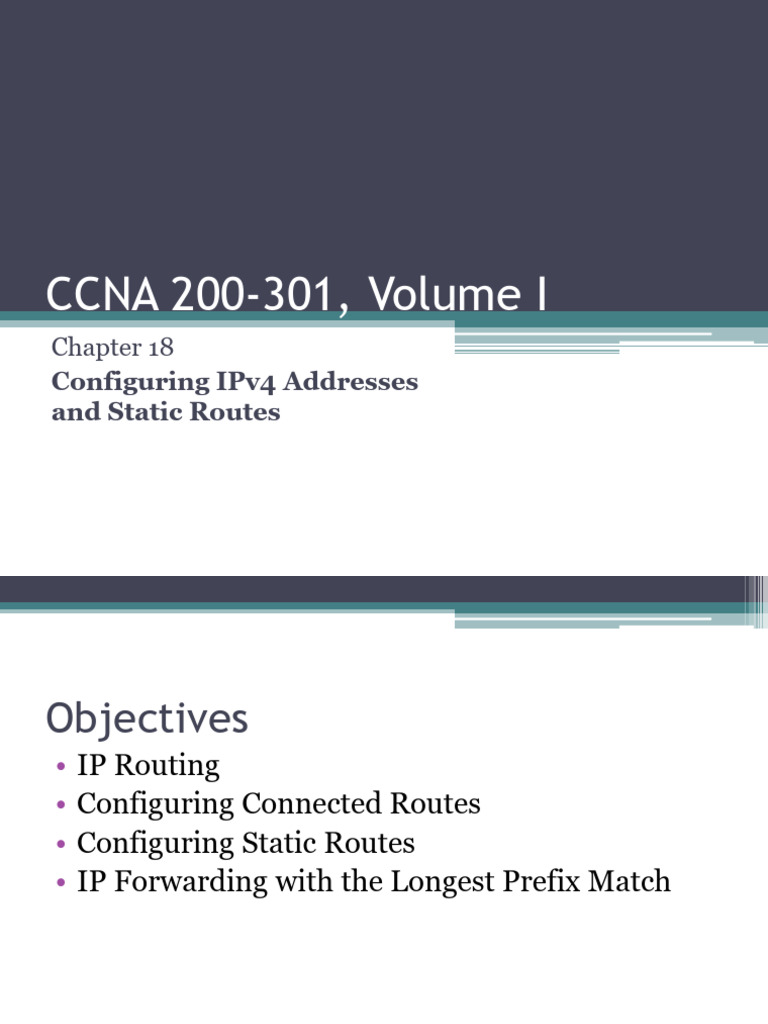 CCNA 200-301 Chapter 16 - Configuring IPv4 Addresses and Static Routes ...