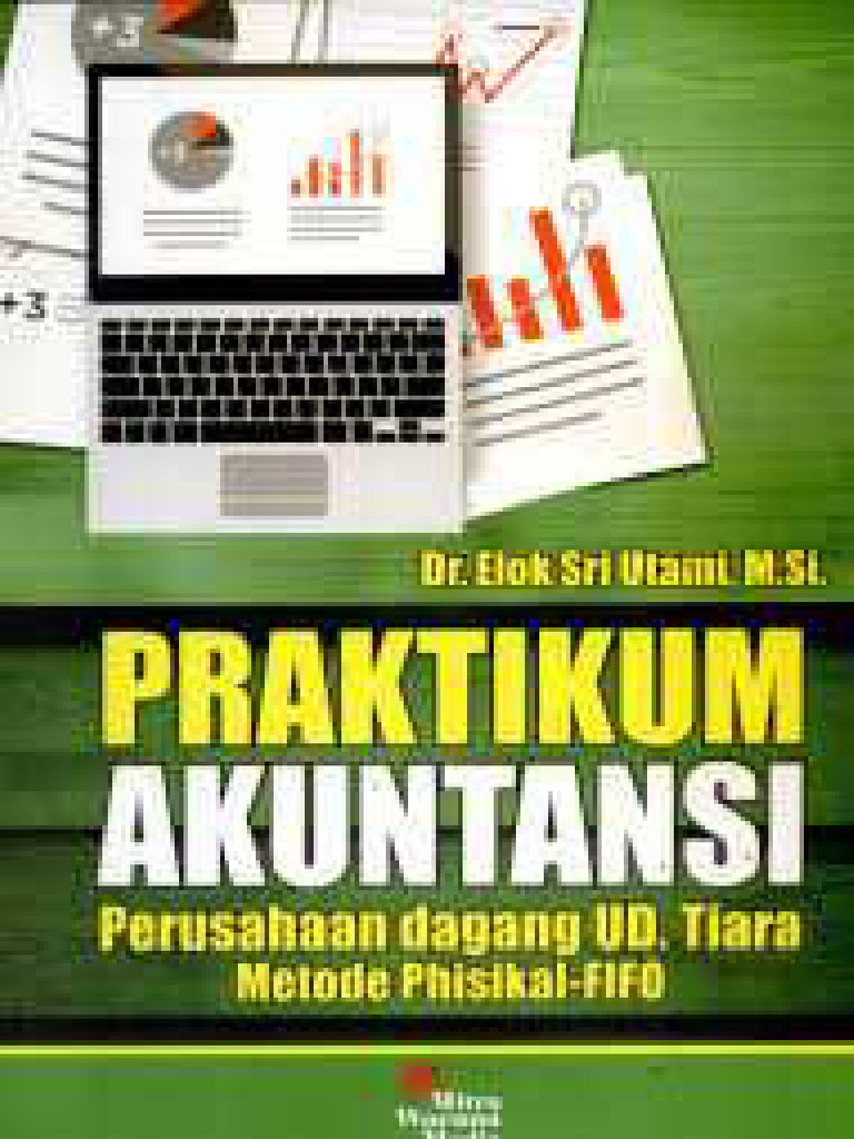 Buku - Elok Sri Utami - Praktikum Akuntansi | PDF