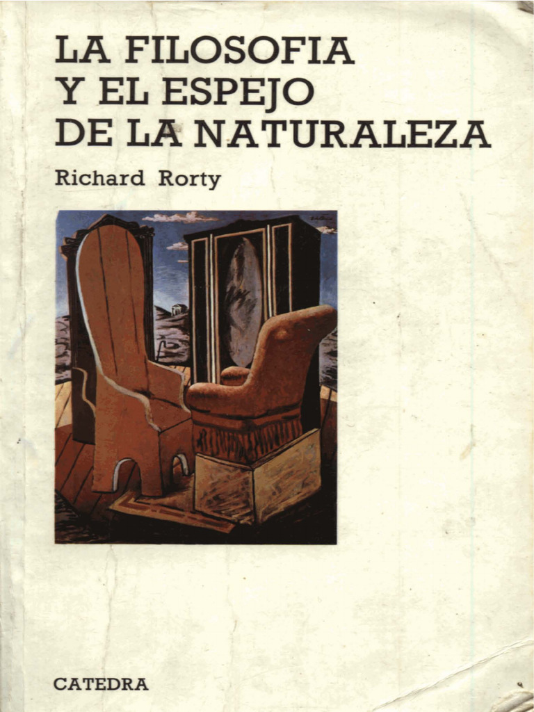 La Filosofía y El Espejo de La Naturaleza - Rorty Richard | PDF ...