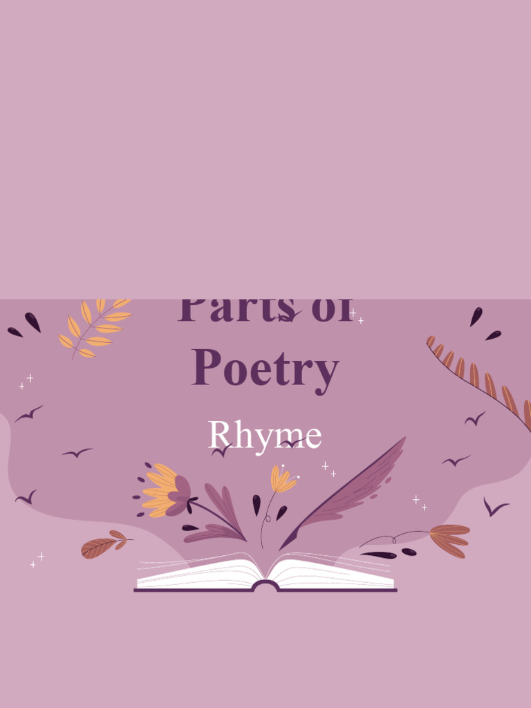 Parts of Poetry - Rhyme | PDF | Poetry | Rhyme