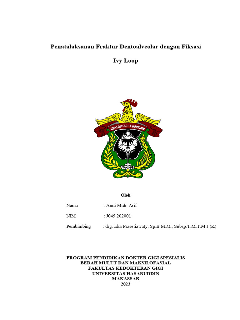 Arif Penatalaksanaan Fraktur Dentoalveolar Dengan Ivy Loop | PDF