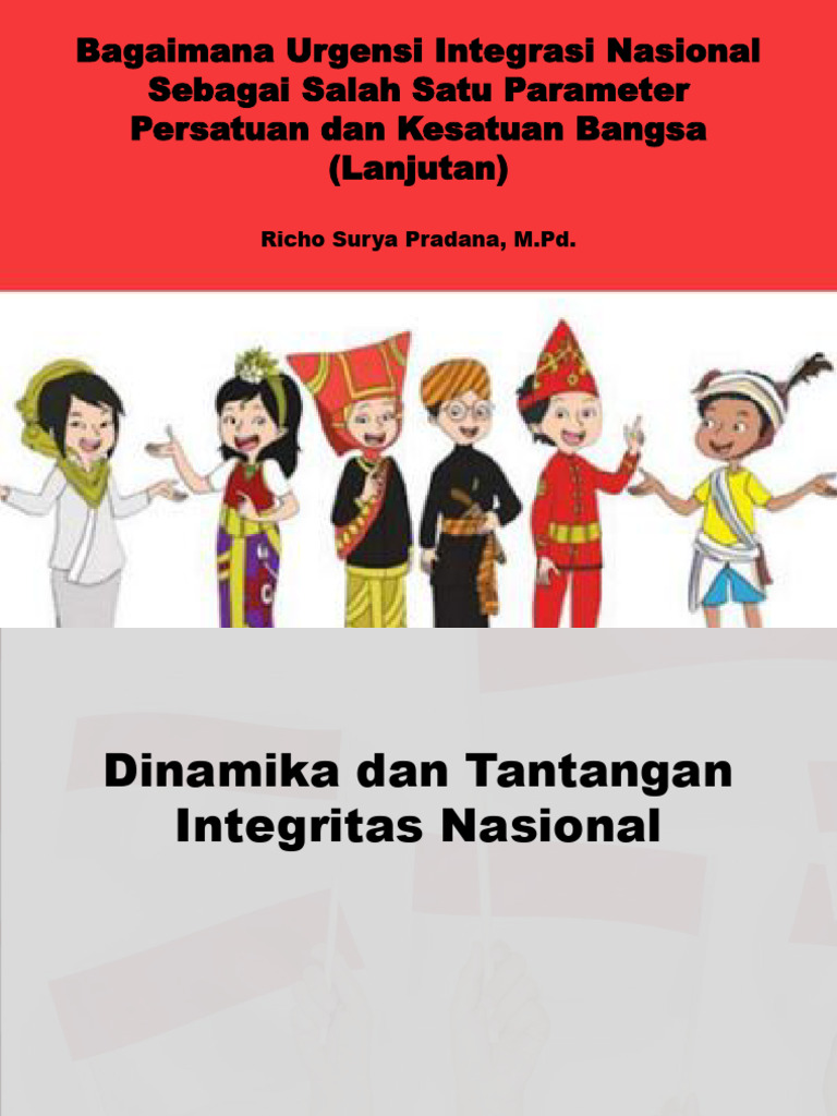 (Materi 6) Bagaimana Urgensi Integrasi Nasional Sebagai Salah Satu Parameter Persatuan Dan ...