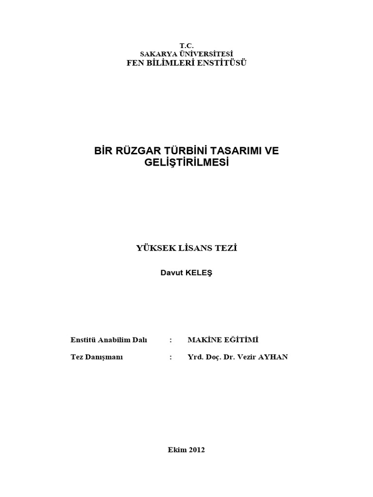 Bir Rüzgar Türbini Tasarimi Ve Geliştirilmesi: Fen Bilimleri Enstitüsü ...