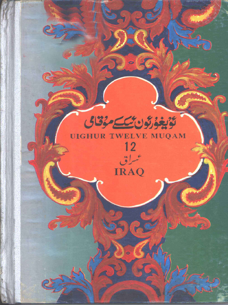 Uyghur Twelve Muqam - 12. Iraq | PDF
