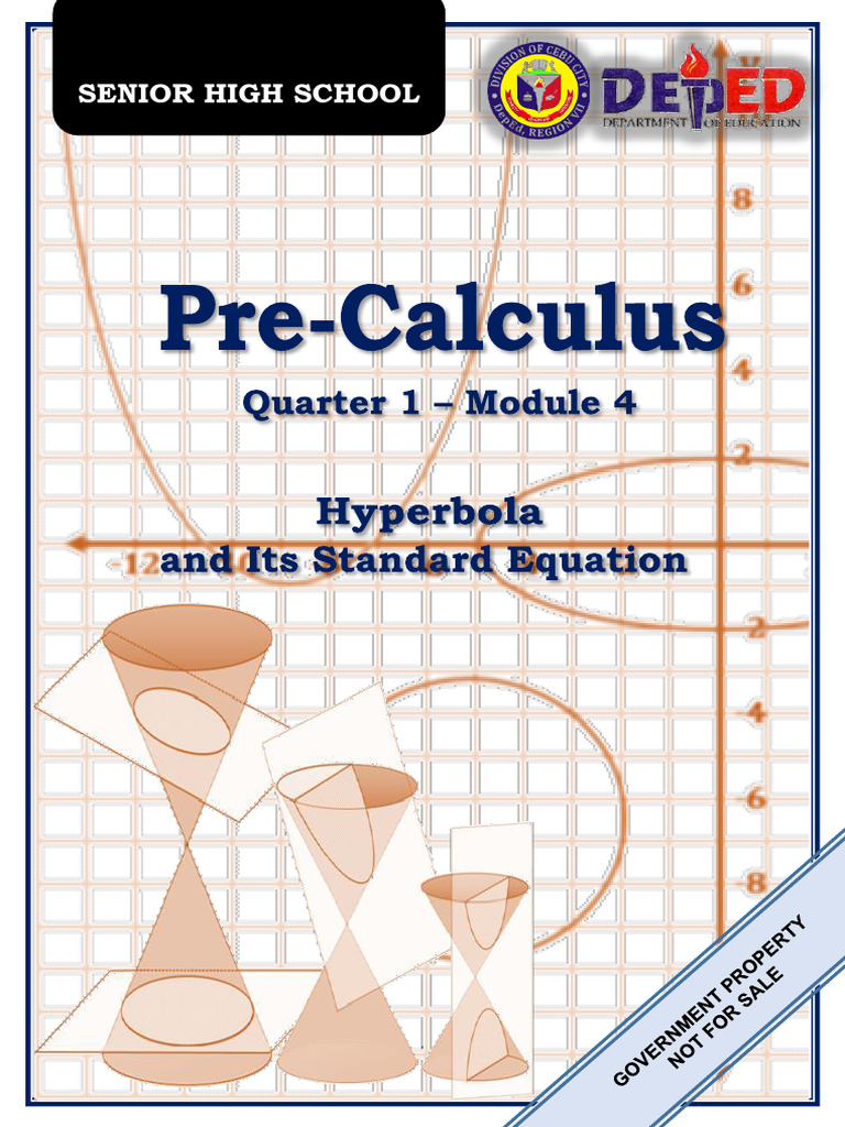PRE CALCULUS - Q1 - WK 4 - MODULE 4 - HYPERBOLA AND ITS STANDARD ...