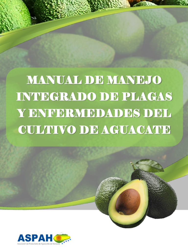 Manual de Manejo Integrao de Plagas y Enfermedades de Aguacate | PDF | Pesticida | Control ...