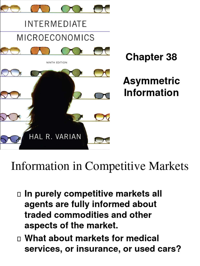 Varian9e LecturePPTs Ch38 PDF | PDF | Adverse Selection | Market ...