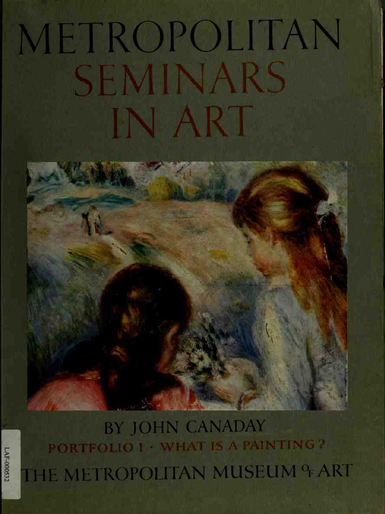 John Canaday - Metropolitan Seminars in Art. Portfolio 01 What Is A ...