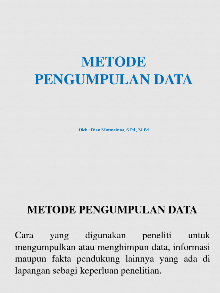 Pertemuan 9 Metode Pengumpulan Data | PDF