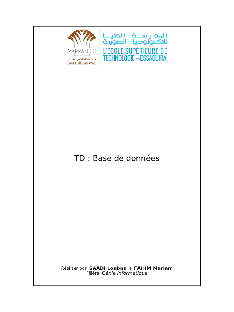 TD: Base de Données: Réaliser Par: SAADI Loubna + FAHIM Mariam Filière: Génie Informatique | PDF ...